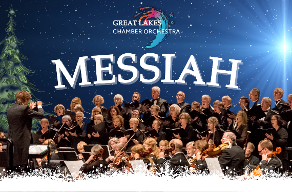 Handel's Messiah | Great Lakes Center for the Arts
